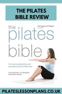 The Pilates Bible Book Review: By A Full-time Pilates Teacher